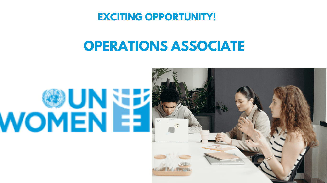 Operations Associate Job Opening at UN Women - Apply Now! 2024 ...