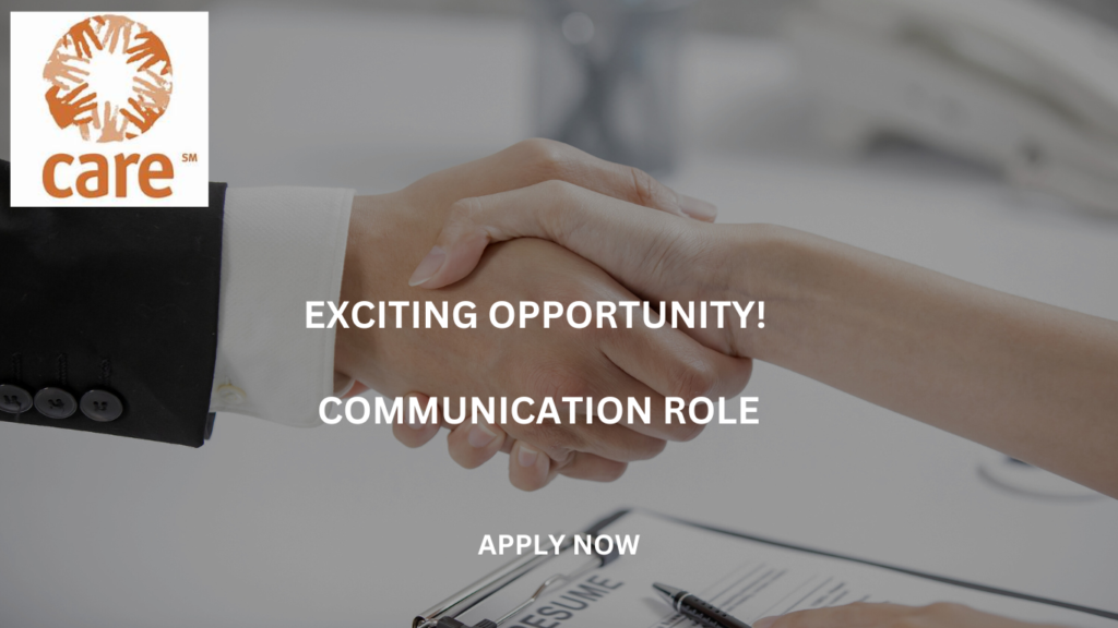 Join CARE as a Communication Expert and Make a Difference! 2024 ...